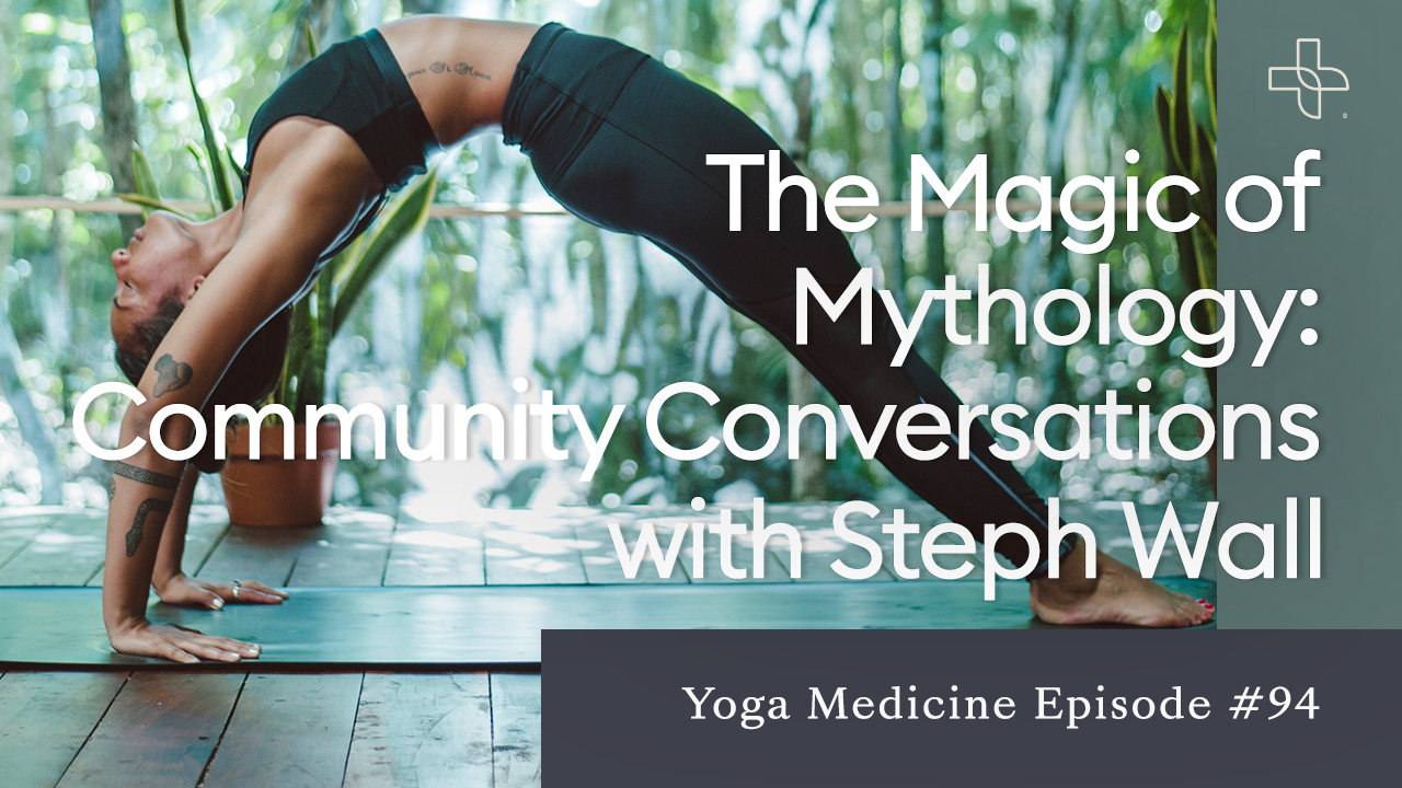 Steph Wall - Yoga Medicine